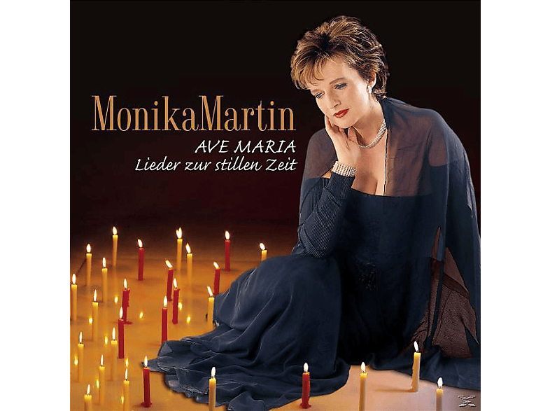 Monika Martin | Ave Maria-Lieder Zur Stillen Zeit - (CD) | MediaMarkt