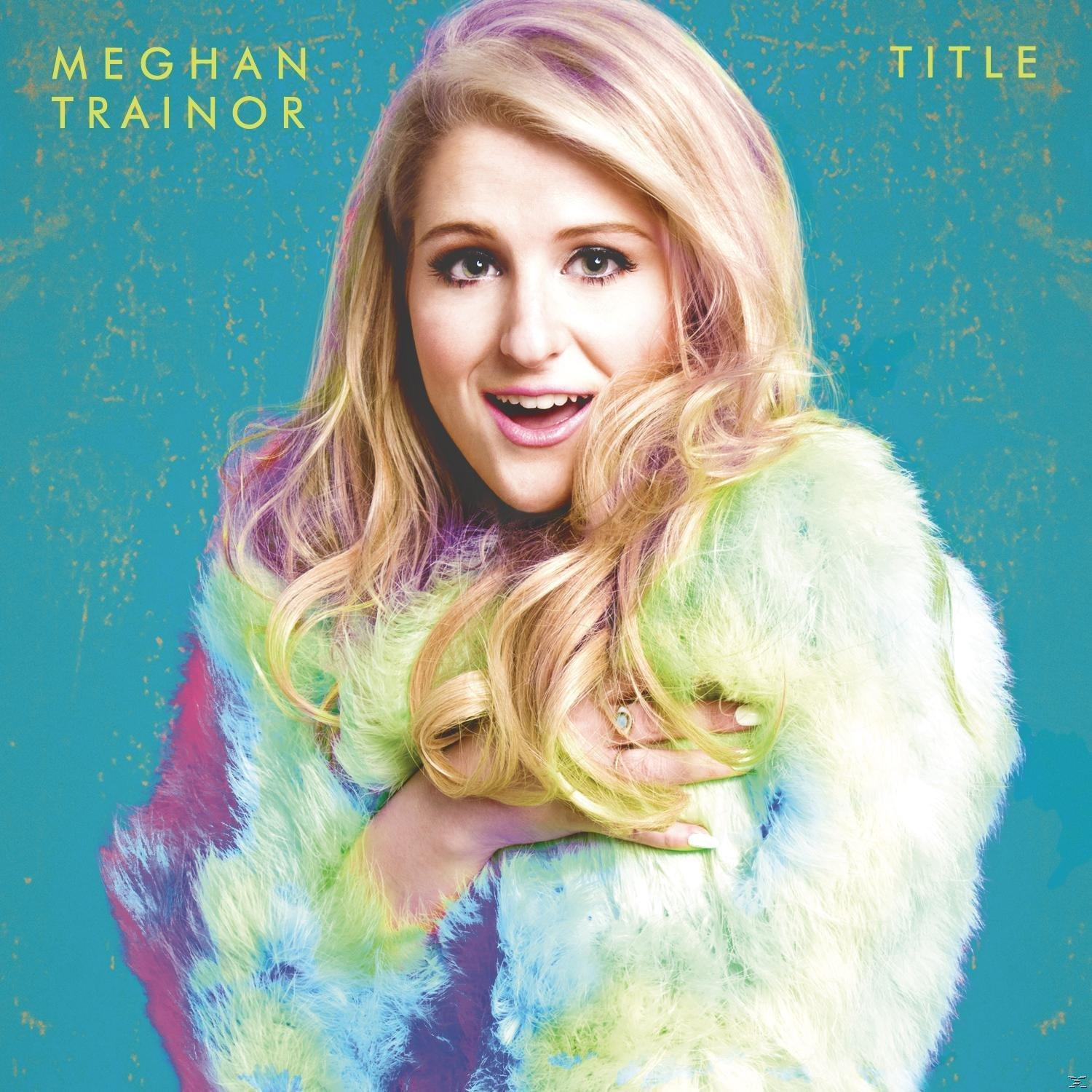 Meghan Trainor | Title - (CD) Meghan Trainor auf CD online kaufen | SATURN