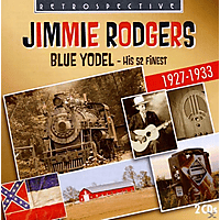Jimmie Rodgers | Blue Yodel - (CD) Jimmie Rodgers auf CD online kaufen ...