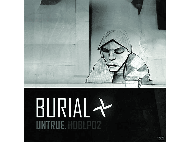 The Burial | The Burial - Untrue - (CD) Dance & Electro CDs - MediaMarkt