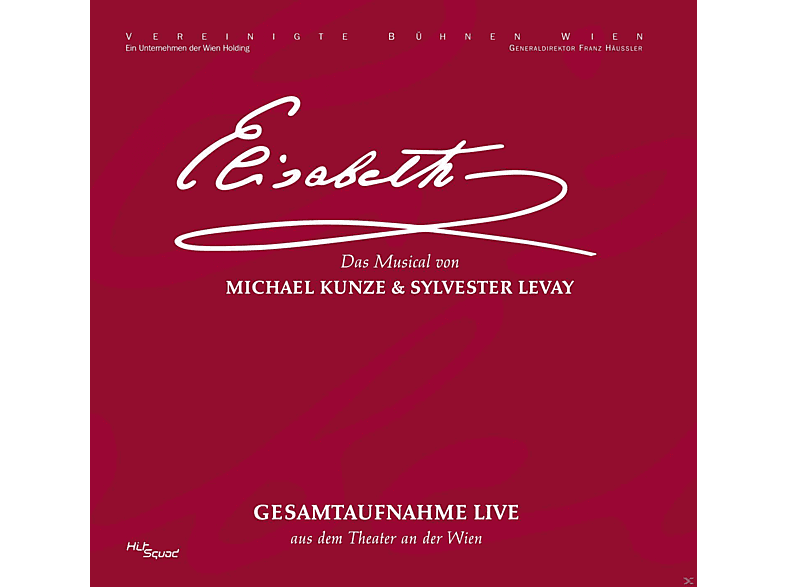 Original Cast Wien 2005 | Elisabeth - Das Musical - Gesamtaufnahme ...