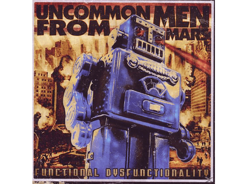 Uncommon Men From Mars | Uncommon Men From Mars - Functional ...