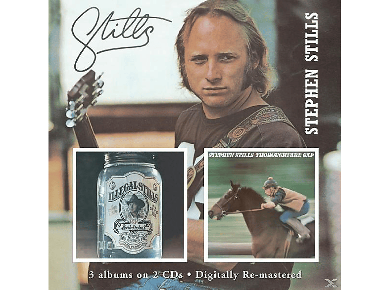 Stephen Stills | Stills/Illegal Stills/Thoroughfare Gap - (CD) | SATURN