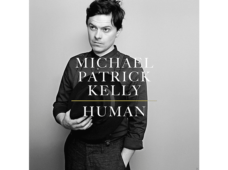 Michael Patrick Kelly | Human - (CD) | MediaMarkt