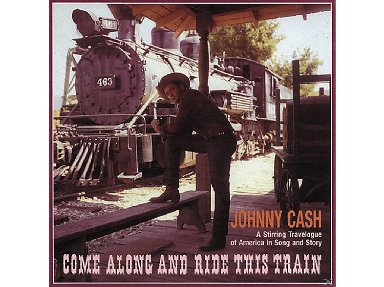 Johnny Cash | Come Along And Ride This Train - (CD) Johnny Cash auf CD ...
