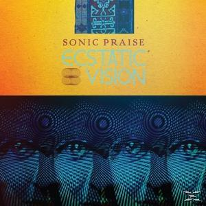 Ecstatic Vision | Sonic Praise - (CD) Ecstatic Vision auf CD online ...