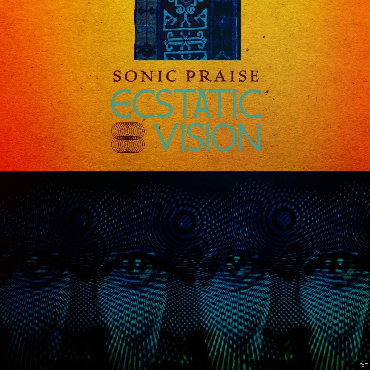 Ecstatic Vision | Sonic Praise - (CD) Ecstatic Vision auf CD online ...