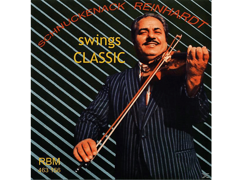 Schnuckenack Quintett Reinhardt | Swings Classic - (CD) | SATURN