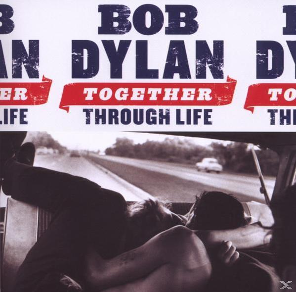 Bob Dylan | TOGETHER THROUGH LIFE - (CD) Bob Dylan auf CD online kaufen ...