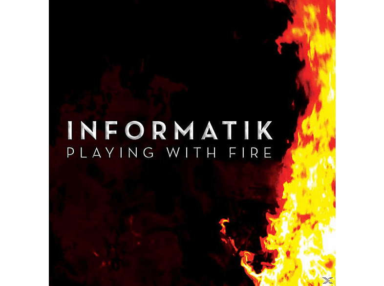 Informatik | Playing With Fire - (CD) Informatik auf CD online kaufen ...