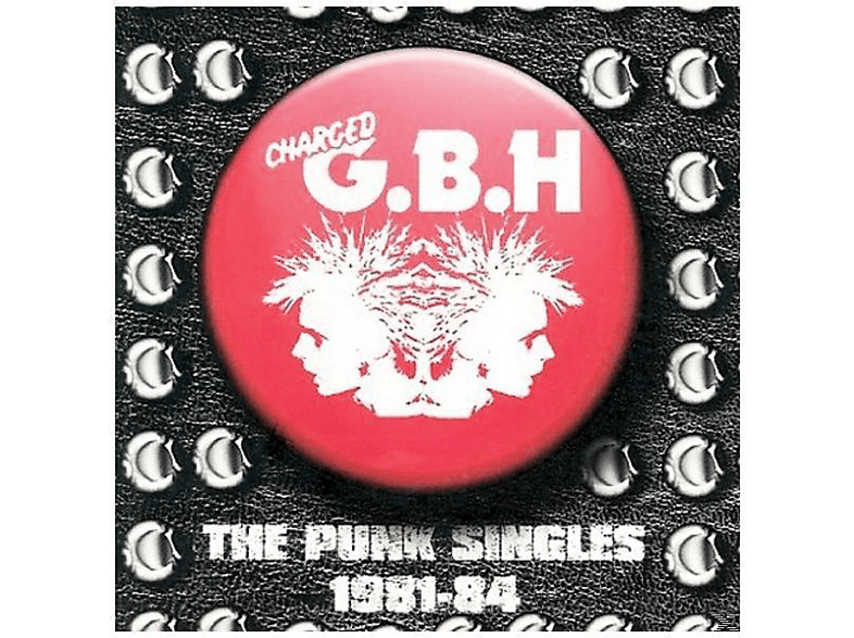 Gbh | Gbh - The Punk Singles 1981-84 - (CD) Rock & Pop CDs - MediaMarkt