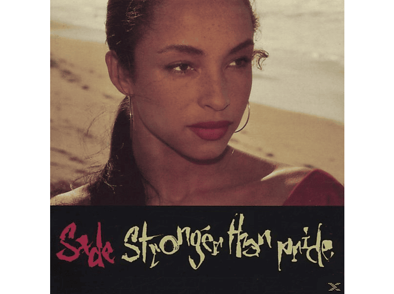 Sade | Stronger Than Pride - (CD) | MediaMarkt
