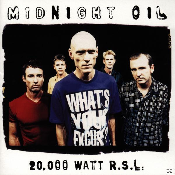 Midnight Oil | Midnight Oil - 20000 WATT RSL-THE MIDNIGHT OIL ...