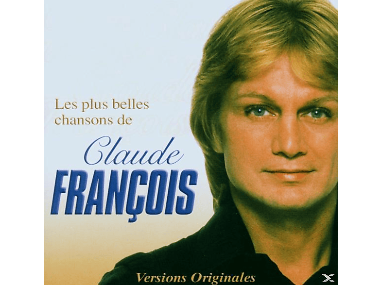 Les Plus Belles Chansons de Claude François CD
