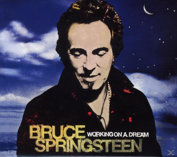 Bruce Springsteen | Working On A Dream - (CD) Bruce Springsteen auf CD ...