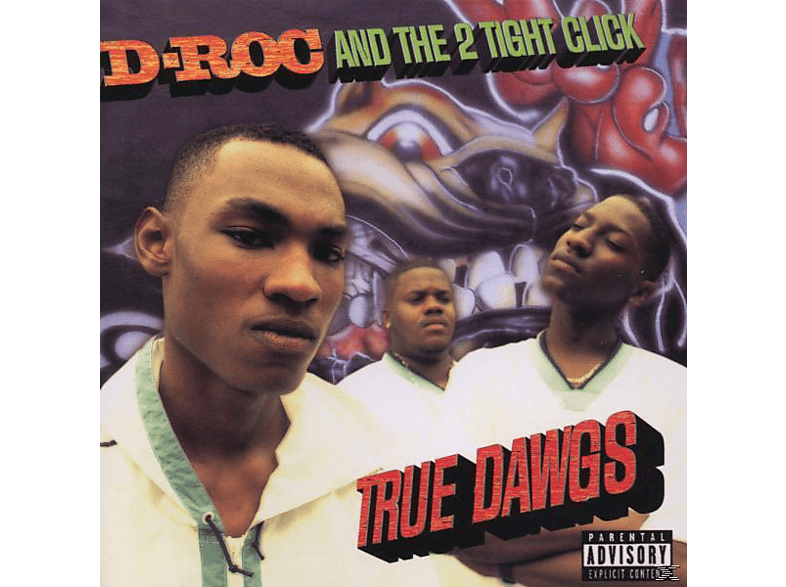 D-Roc / The 2 Tight Click | True Dawgs - (CD) | MediaMarkt