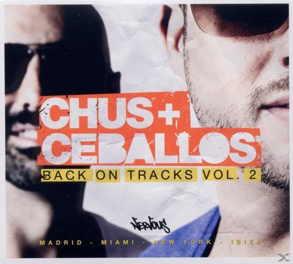 Ceballos, Chus & Ceballos | Ceballos, Chus & Ceballos - Back On Tracks ...