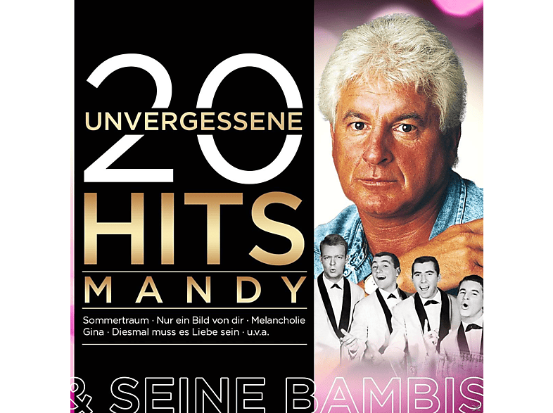 Mandy & Die Bambis | 20 Unvergessene Hits - (CD) Mandy & Die Bambis auf ...