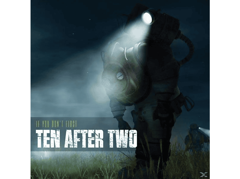 Ten After Two | If You Don't First - (CD) | MediaMarkt