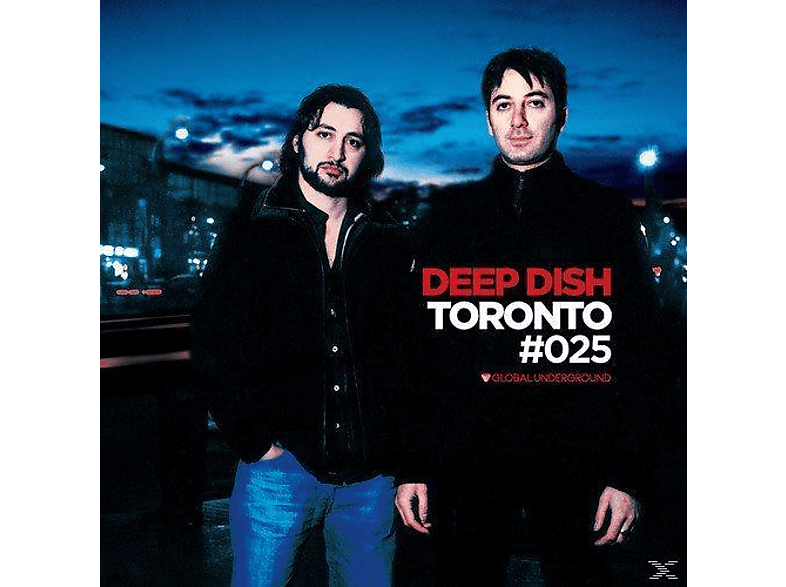 Deep Dish | Global Underground 25:Deep Dish - Toronto - (CD) | MediaMarkt
