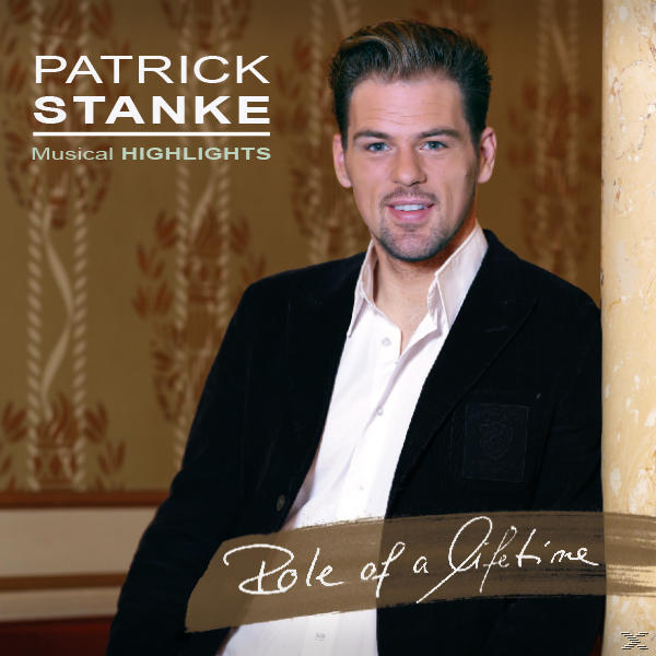 Patrick Stanke | Patrick Stanke - Role Of A Lifetime - (CD) Soundtracks ...