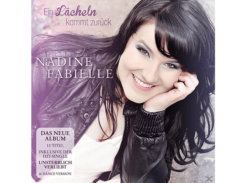 Nadine Fabielle | Ein Lächeln Kommt Zurück - (CD) | MediaMarkt