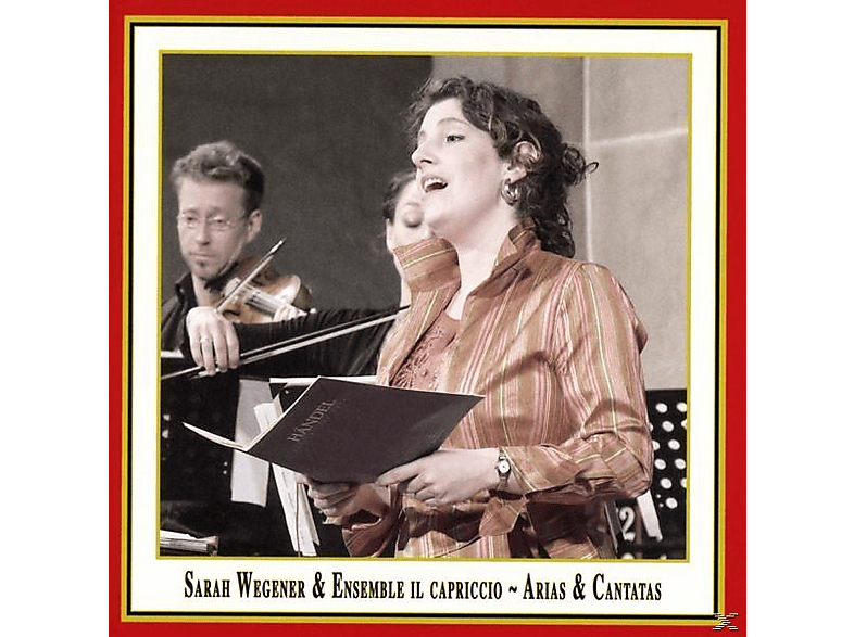 Wegener,Sarah/Il capriccio/Wezel,Friedemann | Arien und Kantaten - (CD ...