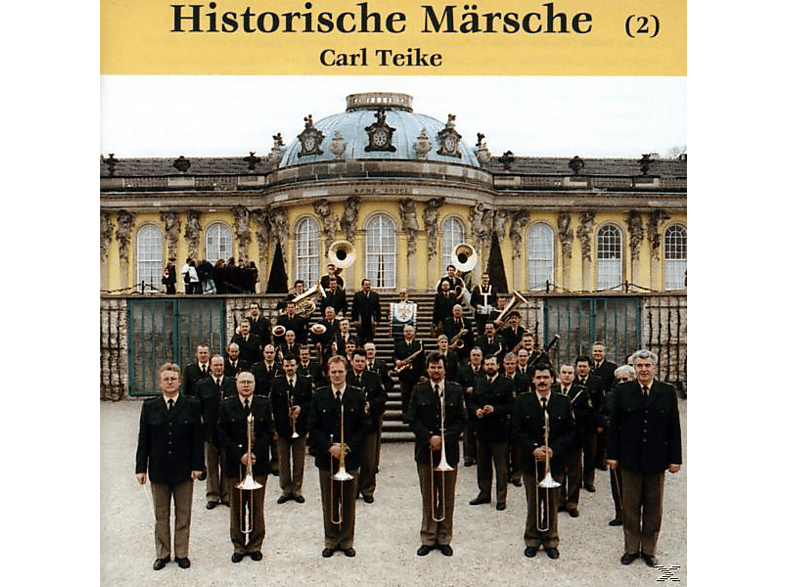 Carl Teike | Historische Märsche 2 - (CD) | MediaMarkt