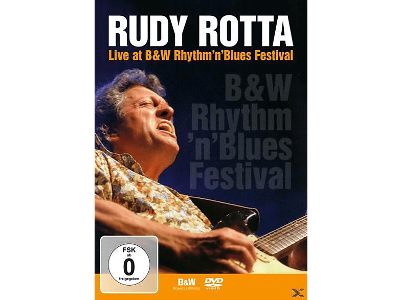 Rudy Rotta | Live At B&W Rhythm N Blues Festival - (DVD) Rudy Rotta auf ...
