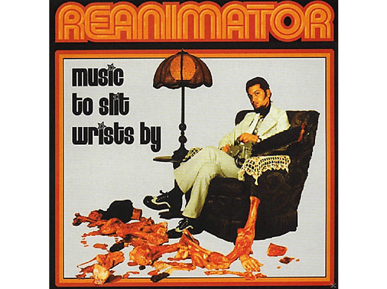 Reanimator | Music To Slit Wrists By - (CD) Reanimator auf CD online ...