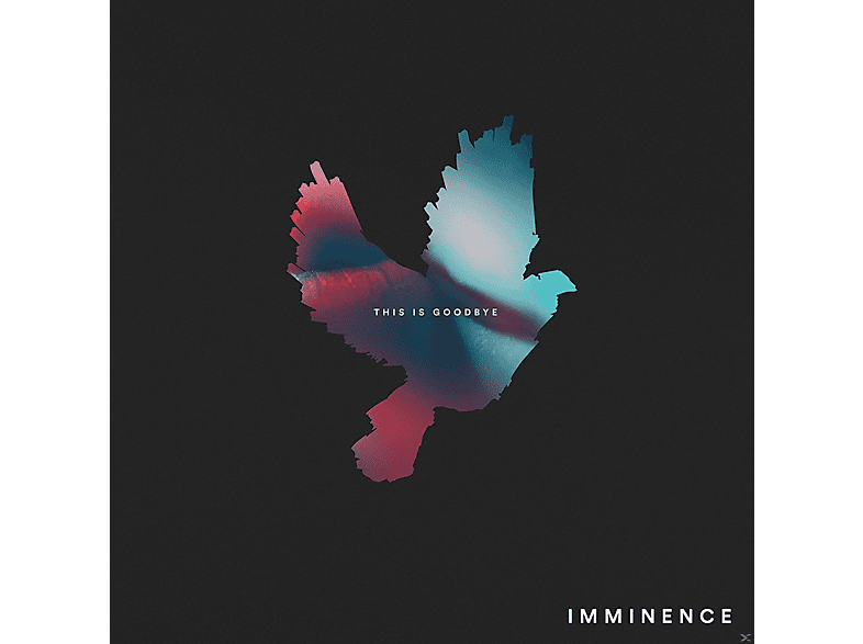 Imminence | This Is Goodbye - (CD) Imminence auf CD online kaufen | SATURN