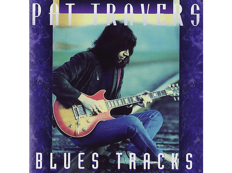 Pat Travers | Blues Tracks - (CD) Pat Travers auf CD online kaufen | SATURN