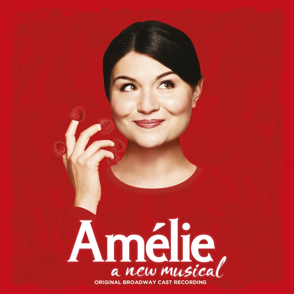 Original Broadway Cast | Original Broadway Cast - Amélie-A New Musical ...