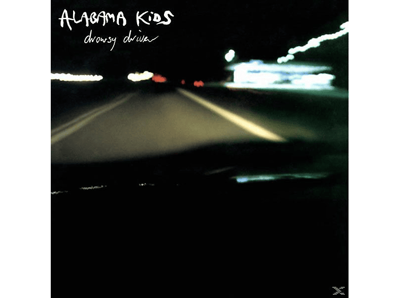 Alabama Kids | Alabama Kids - Drowsy Driver (Black Vinyl+CD) - (LP ...