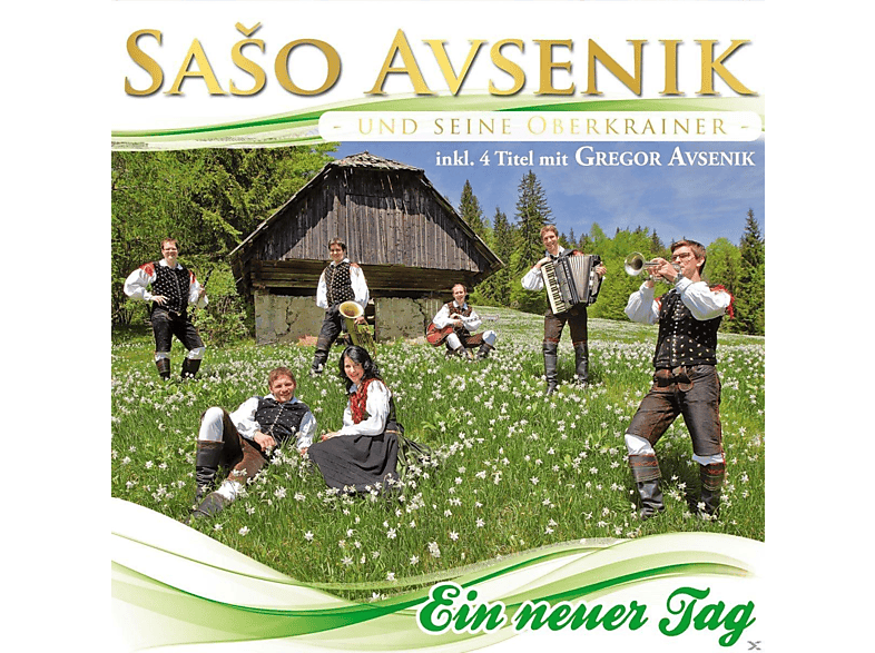 Saso Avsenik Und Seine Oberkrainer | EIN NEUER TAG - (CD) | MediaMarkt