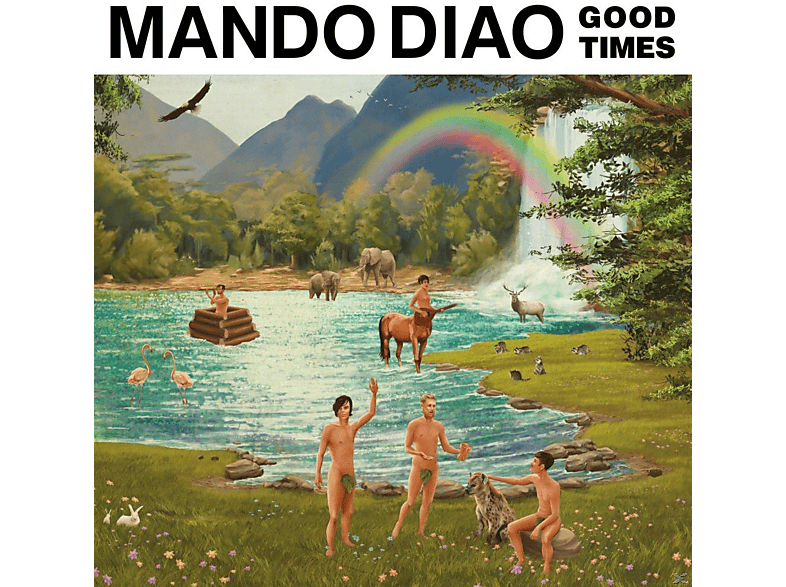 Mando Diao | Good Times - (CD) Mando Diao auf CD online kaufen | SATURN