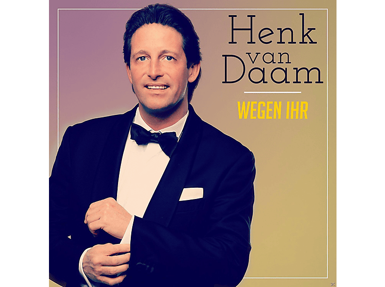 Henk Van Daam | Wegen Ihr - (CD) Henk Van Daam auf CD online kaufen ...