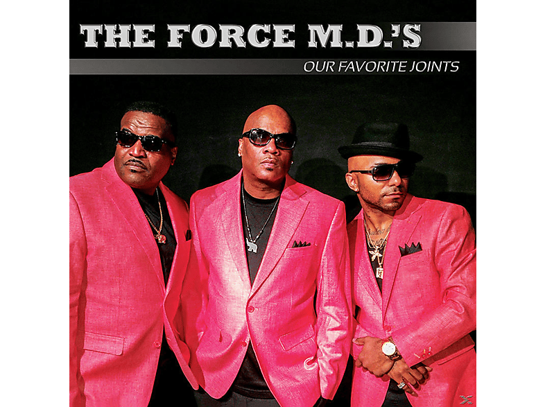 Force M.D.'s | Our Favorite Joints - (CD) | MediaMarkt