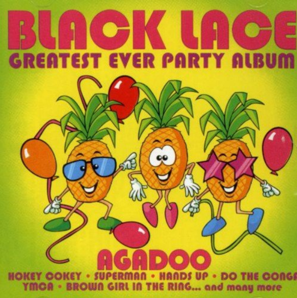 Black Lace Agadoo Black Lace | Greatest Ever Party Album [CD] online ...