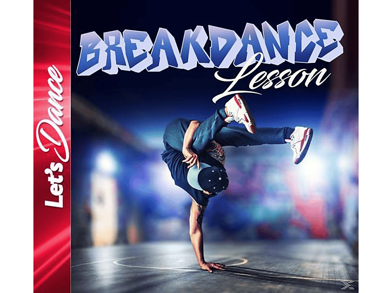 VARIOUS | VARIOUS - Breakdance Lesson - (CD) Hip Hop & R&B CDs - MediaMarkt