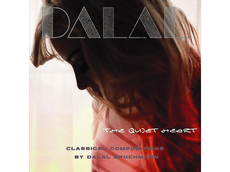 Dalal | Dalal - The Quiet Heart - (CD) Rock & Pop CDs - MediaMarkt