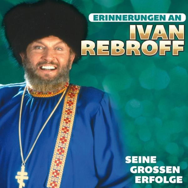Ivan Rebroff | Seine großen Erfolge-Erinner - (CD) Ivan Rebroff auf CD ...