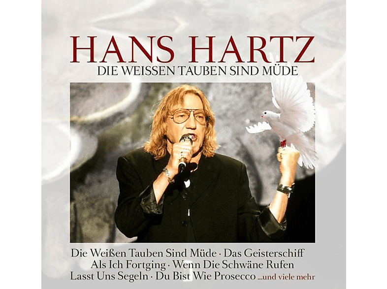 Hans Hartz | Die Weißen Tauben Sind Müde - (CD) | SATURN