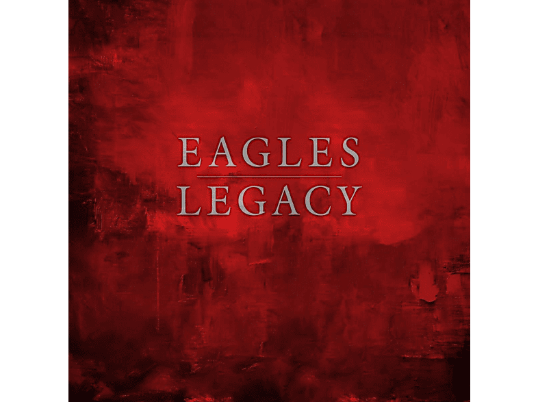 Eagles | Legacy - (CD + Blu-ray Disc) | SATURN