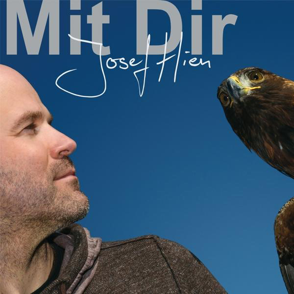 Josef Hien | Josef Hien - Mit Dir - (CD) Rock & Pop CDs - MediaMarkt