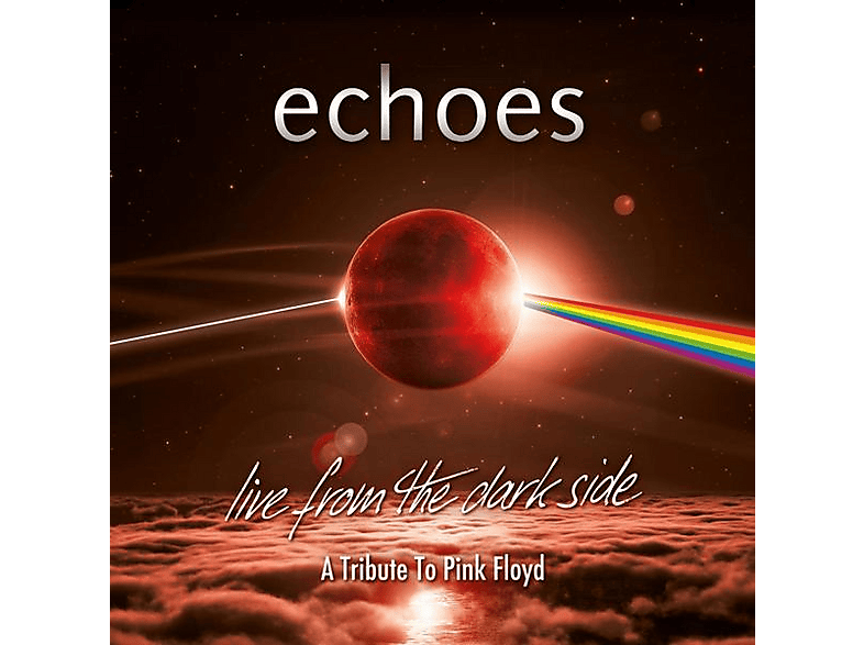 Echoes | Live From The Dark Side (2CD Digipak) - (CD) | MediaMarkt