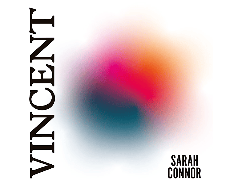 Sarah Connor | Vincent - (5 Zoll Single CD (2-Track)) Sarah Connor auf ...
