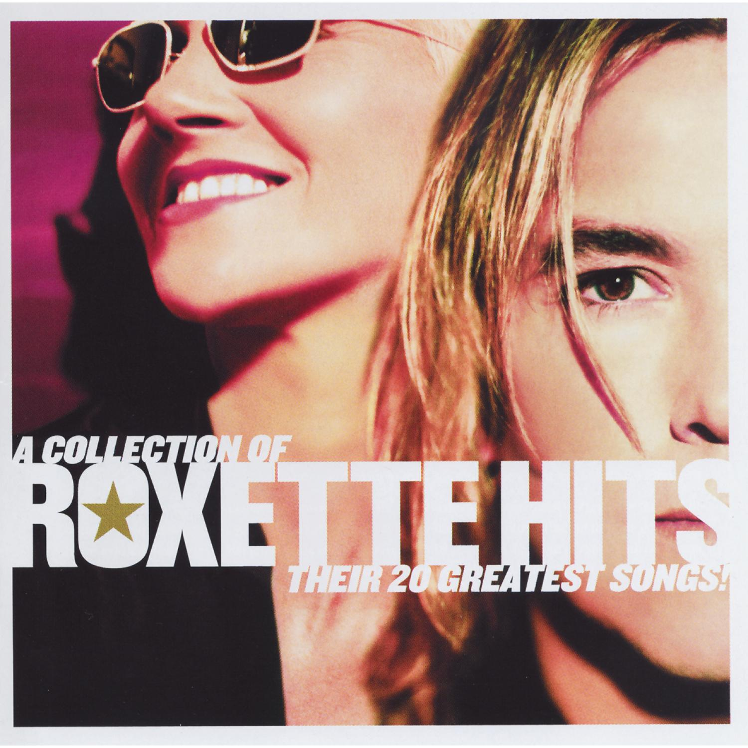 COLLECTION OF ROXETTE HITS